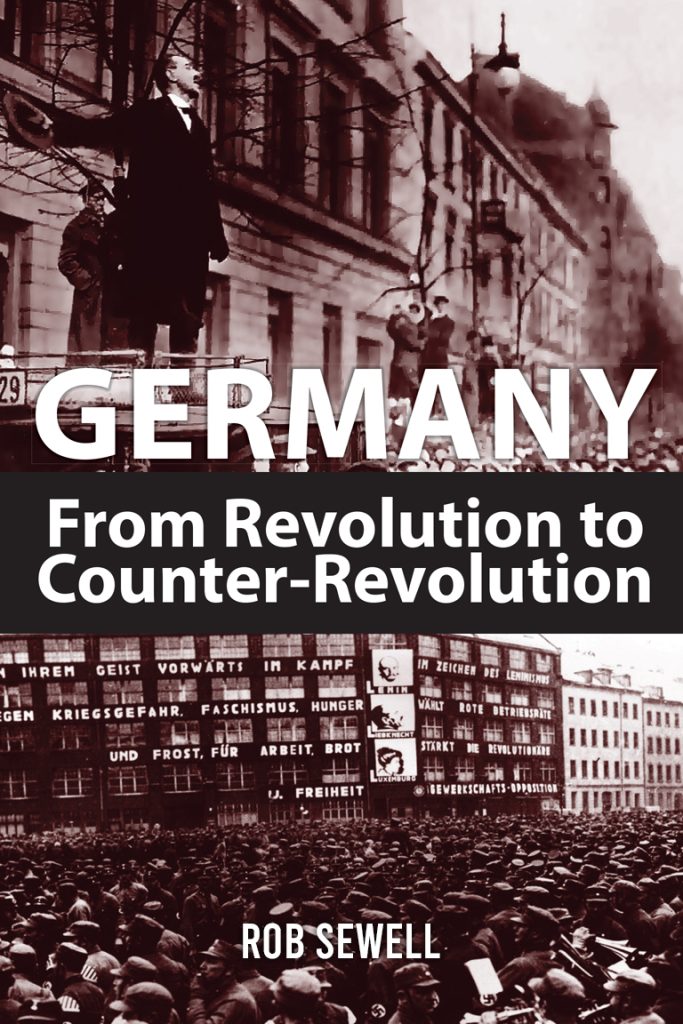 Germany: From Revolution to Counter-Revolution – Wellred Books