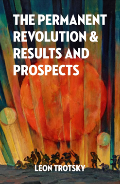 The Permanent Revolution & Results and Prospects – Wellred Books