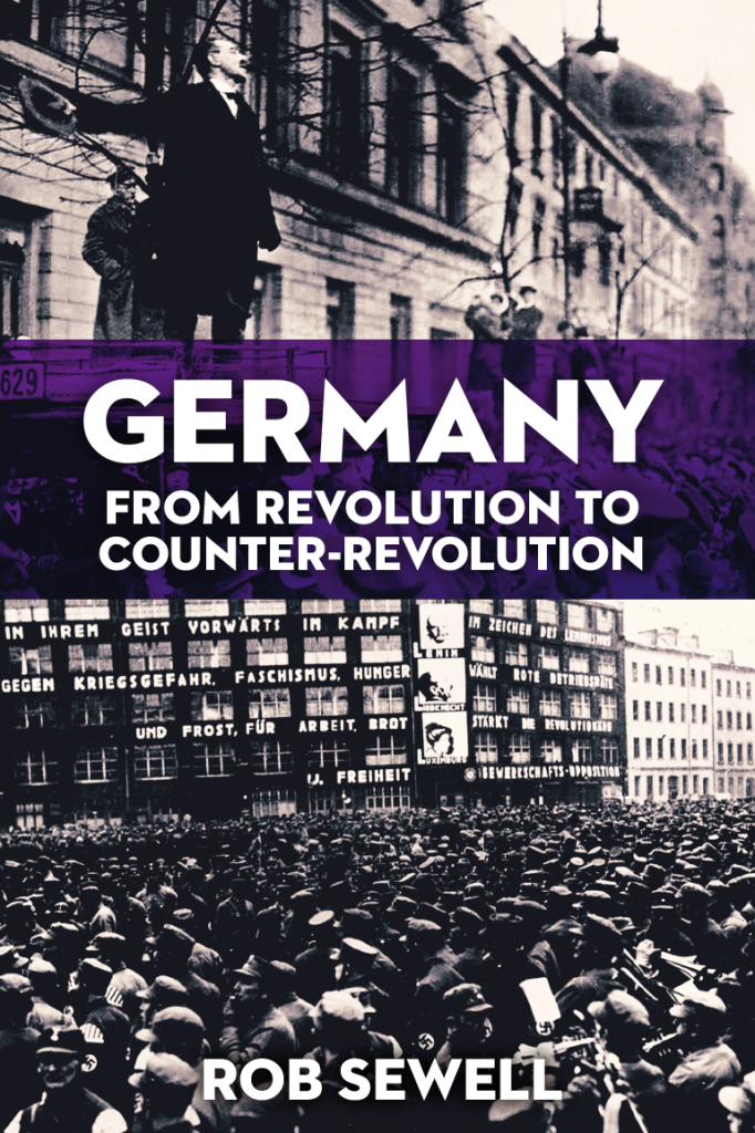 Germany: From Revolution to Counter-Revolution – Wellred Books